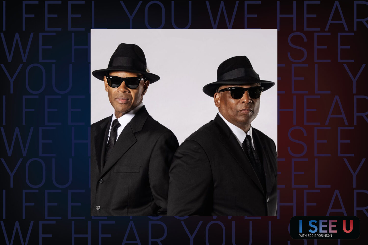 I SEE U, Episode 12: Band of (Rhythm and Blues) Brothers [Encore ...