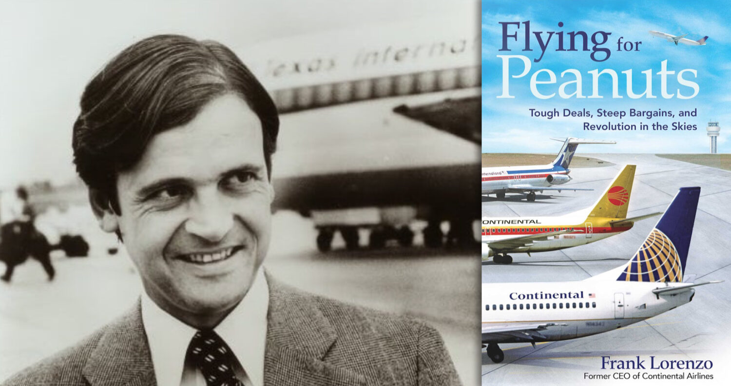 Former Continental and Texas Air CEO Frank Lorenzo looks back on his ...